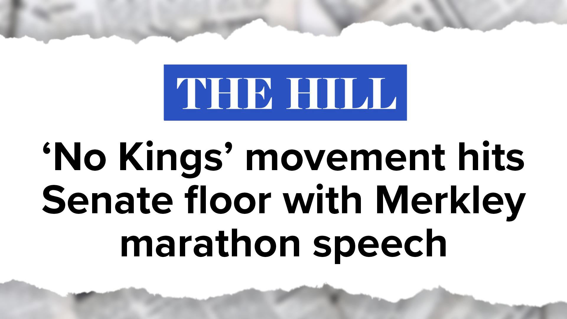 No Kings' Movement Takes Center Stage with Merkley's Epic Senate ...